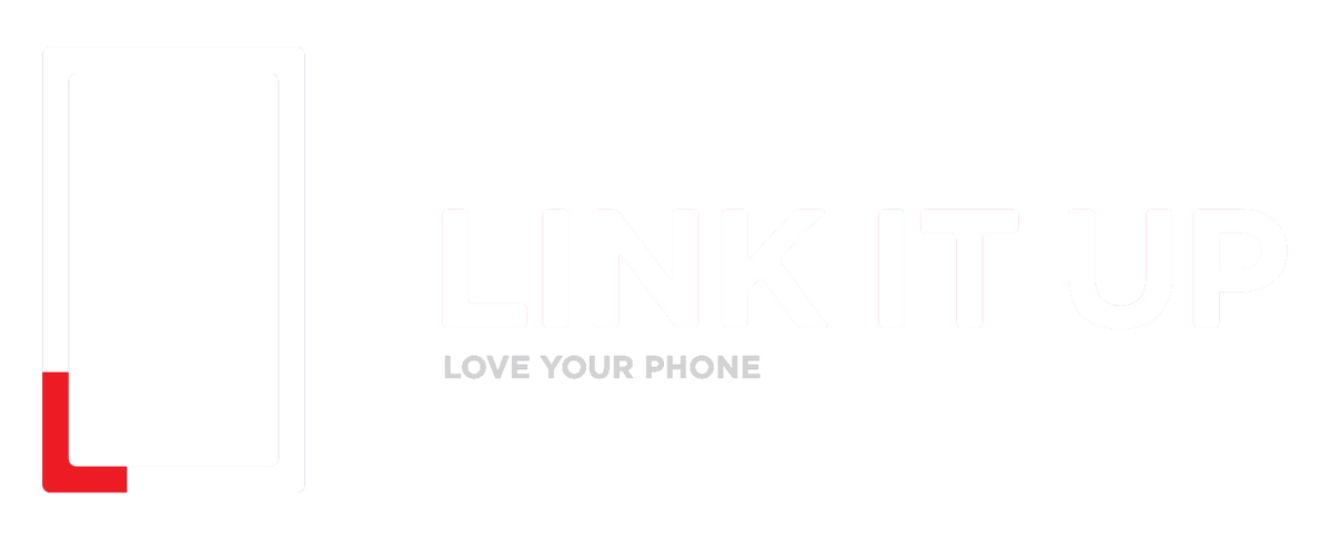 Link It Up - Love Your Phone — LINK IT UP